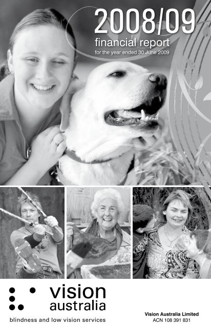 Financial report 2008/2009 (PDF) - Vision Australia