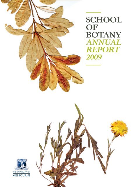 2009 Annual Report - School of Botany - University of Melbourne