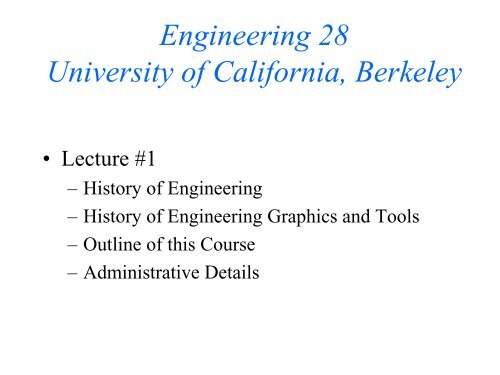Engineering 28 University of California, Berkeley - Mechanical ...