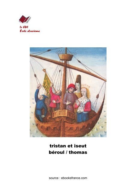 tristan et iseut béroul / thomas - Ecole alsacienne