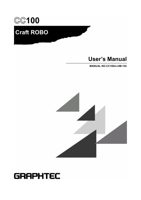 Craft ROBO User's Manual - Graphtec Corporation
