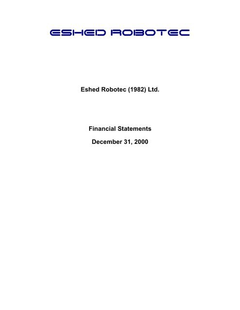 Eshed Robotec (1982) Ltd. Financial Statements December 31, 2000