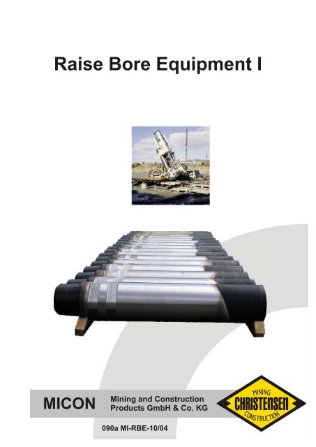Raise Bore Equipment I - MICON