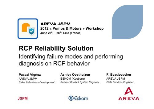 RCP Reliability Solution, identifying failure modes and ... - AREVA