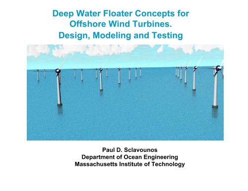 Deep Water Floater Concepts for Offshore Wind Turbines. Design ...