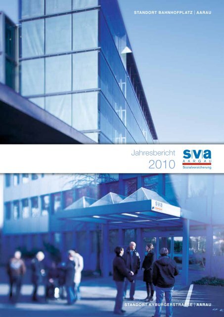 Jahresbericht 2010 (PDF, 838 KB) - SVA Aargau