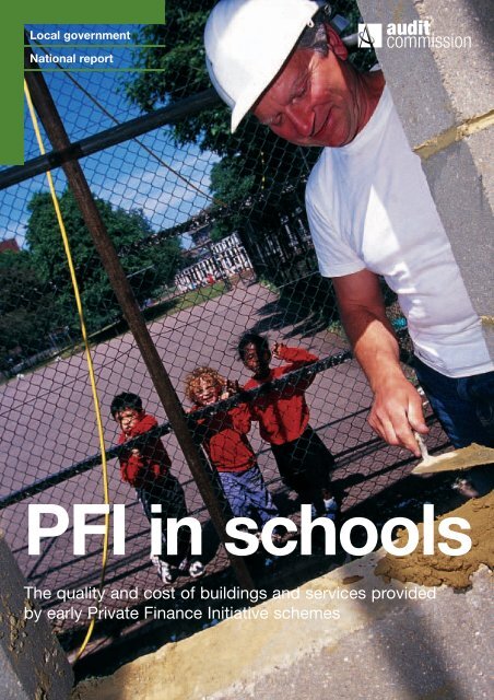 PFI in schools |The quality and cost of - Audit Commission