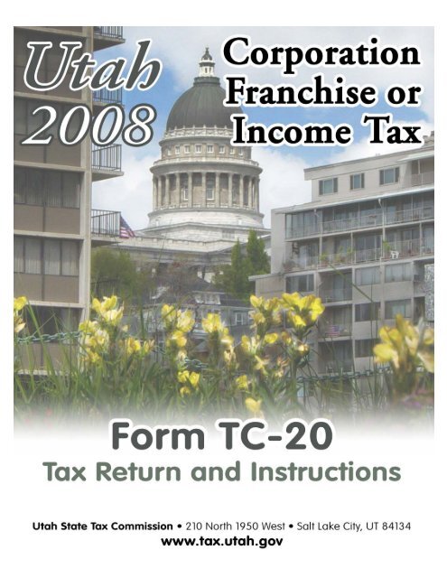 Utah TC-20 Instructions Book - Utah State Tax Commission - Utah.gov