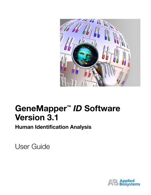 GeneMapper™ ID Software Version 3.1 User Guide - Projects at ...