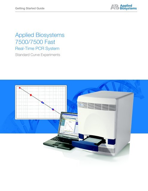 Applied Biosystems 7500/7500 Fast Real-Time PCR System Getting ...