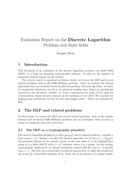 Evaluation Report On The Discrete Logarithm Problem Over Finite Fields