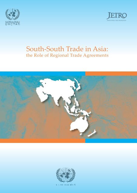 South-South Trade in Asia: The Role of - Unctad