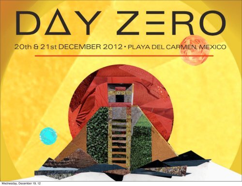 Wednesday, December 19, 12 - Day Zero
