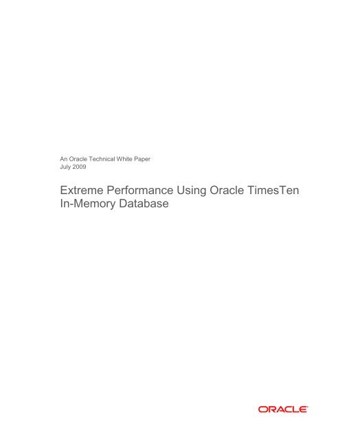 Extreme Performance Using Oracle Timesten In Memory Database 4714