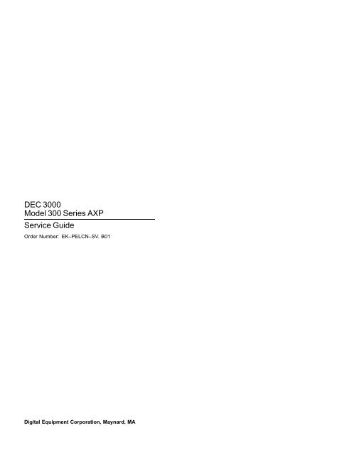 DEC 3000 Model 300 Series AXP Service Guide - Digital Equipment ...