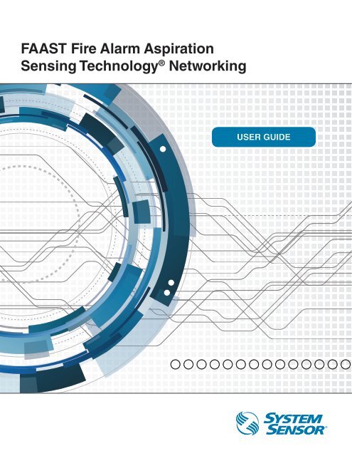 FAAST Fire Alarm Aspiration Sensing Technology® Networking