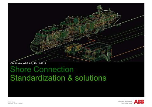 Shore Connection Shore Connection Standardization & solutions