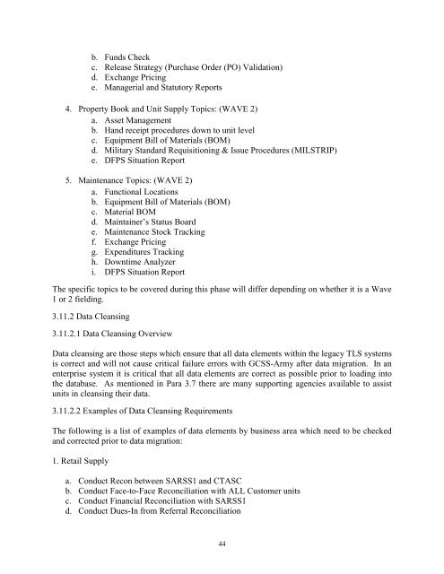 . Funds Check c. Release