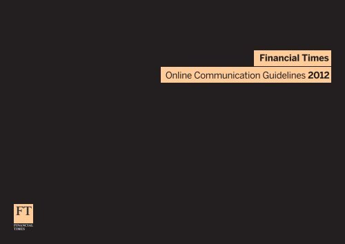Financial Times Online Communication Guidelines ... - FT Media Kit