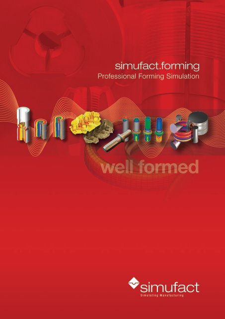 well formed - Simufact Engineering GmbH