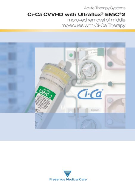Ci-Ca CVVHD with Ultraflux® EMiC®2 - Fresenius Medical Care ...
