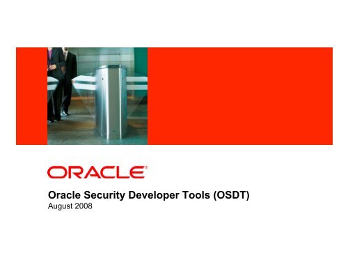 Oracle Security Developer Tools (OSDT)