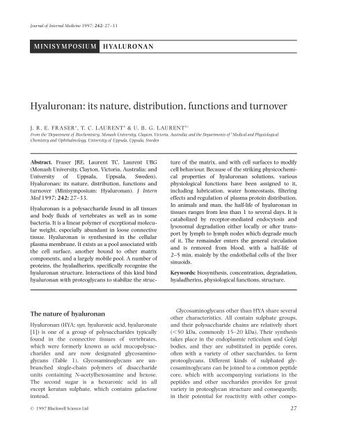 Hyaluronan: its nature, distribution, functions and ... - Crespine Gel