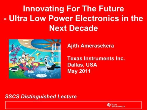Ultra Low Power Electronics in the Next Decade