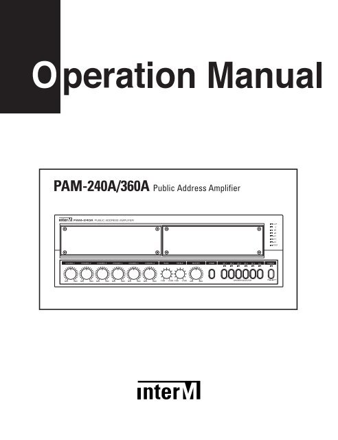 PAM-240A/360A Public Address Amplifier - Inter—M电子
