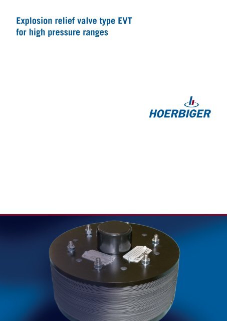 Explosion relief valve type EVT for high pressure ranges - Hoerbiger