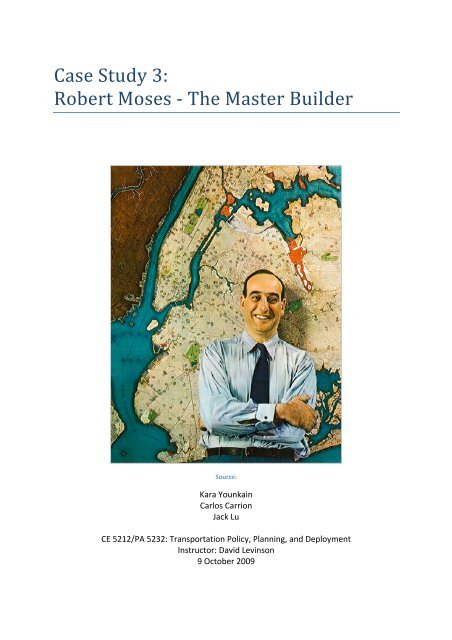 Case Study 3: Robert Moses ‐ The Master Builder - Nexus