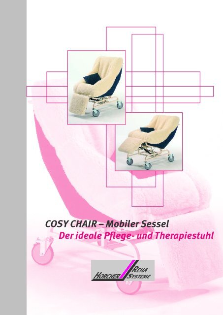 COSY CHAIR â Mobiler Sessel Der ideale Pflege- und Therapiestuhl