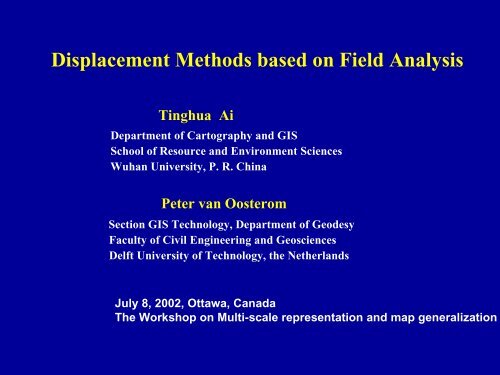 Displacement Methods based on Field Analysis