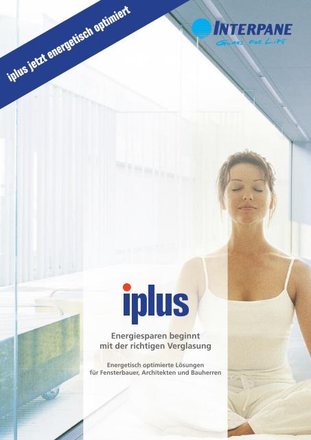 iplus neutral E - bei Interpane!