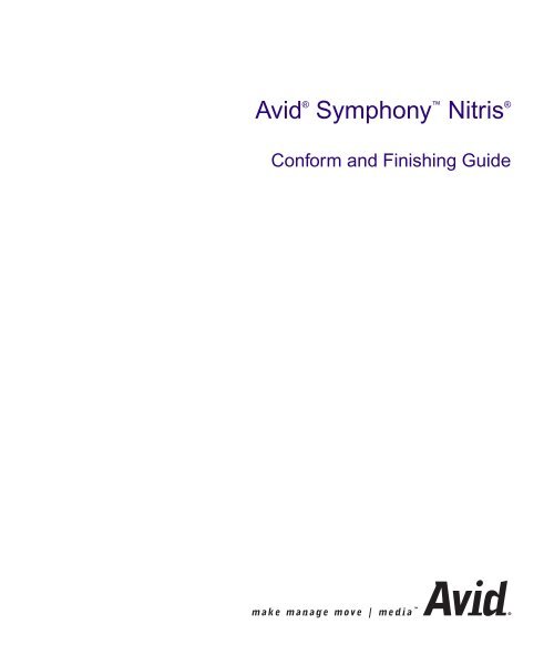 Avid Symphony Nitris Conform and Finishing Guide