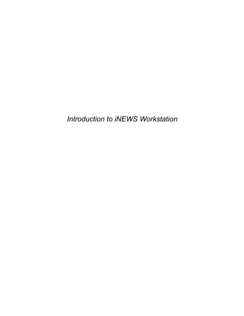 Introduction to iNEWS Workstation - Avid