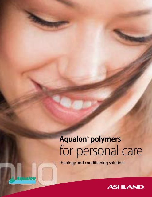 Aqualon polymers for personal care - Essential Ingredients, Inc