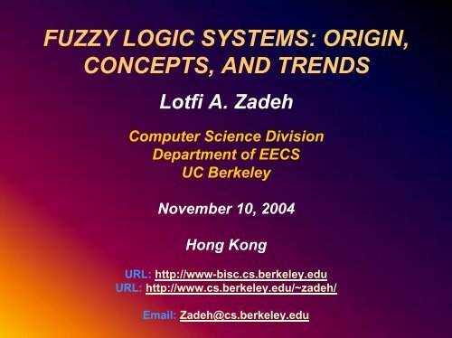Fuzzy Logic Systems: Origin, Concepts, And Trends - Web ...