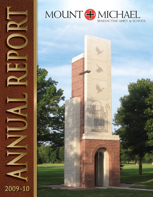 Read the Annual Report - Mount Michael Benedictine School
