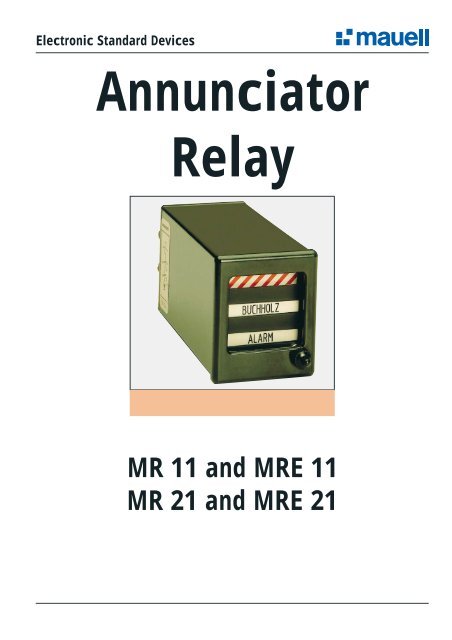 Annunciator Relays MR11, MRE11, MR21, and MRE21