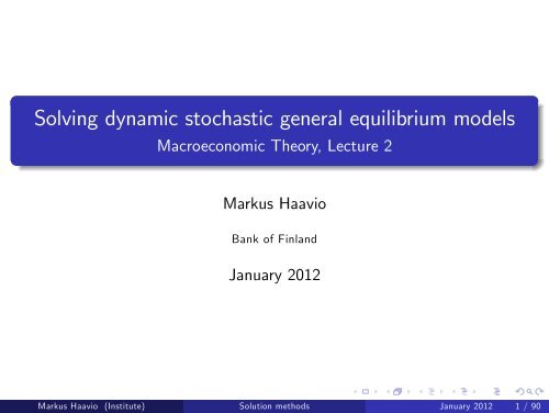 Solving Dynamic Stochastic General Equilibrium Models Hecer