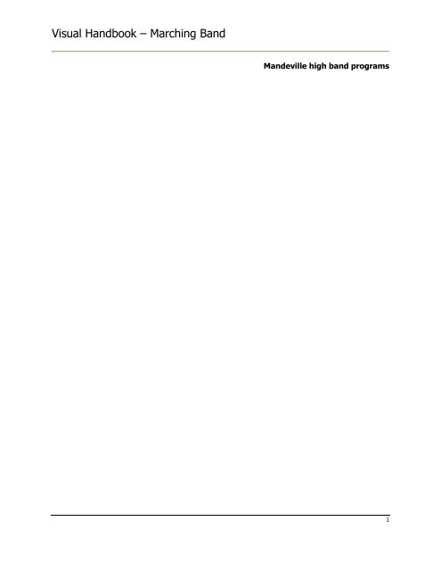 Visual Handbook – Marching Band - Mandeville High School Band