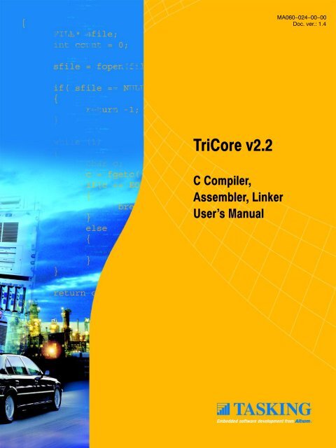 TriCore C Compiler, Assembler, Linker User's Manual - Tasking