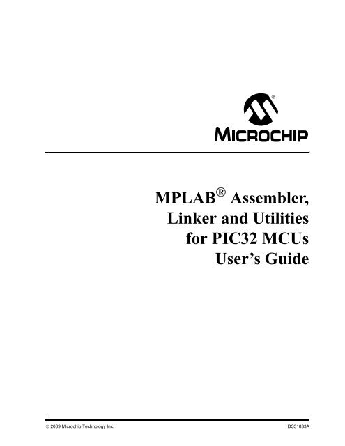 Mplab® Assembler Linker And Utilities For Pic32 Microchip 