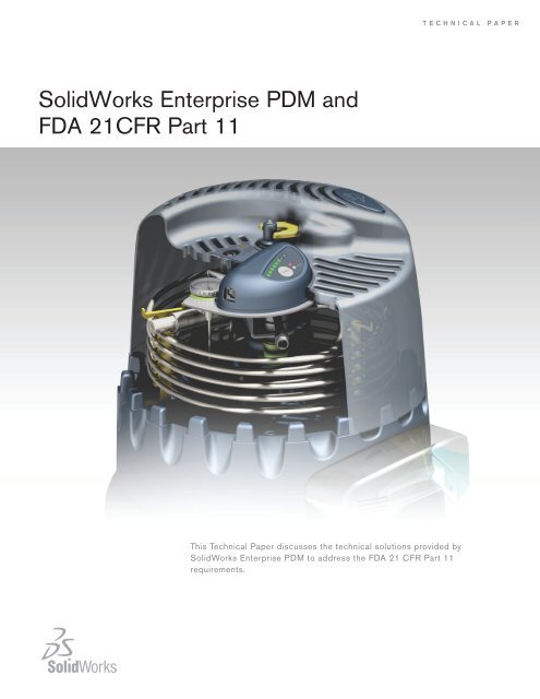 Solidworks Enterprise PDM and FDA 21CFR Part 11 - c+e forum AG