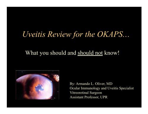 Uveitis Review for the OKAPS…