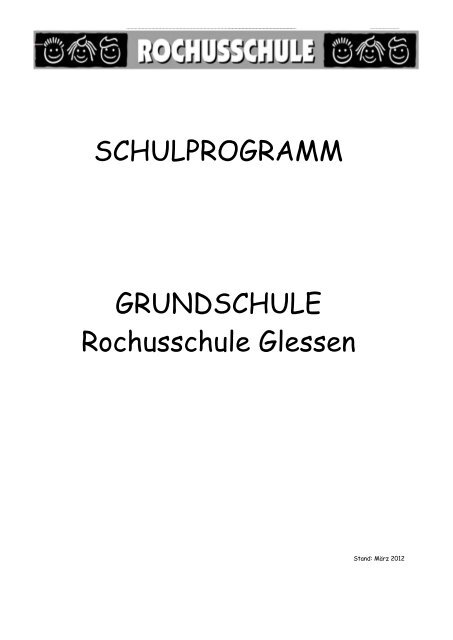 SCHULPROGRAMM GRUNDSCHULE Rochusschule Glessen