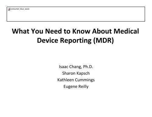 What You Need to Know About Medical Device Reporting - FDA News