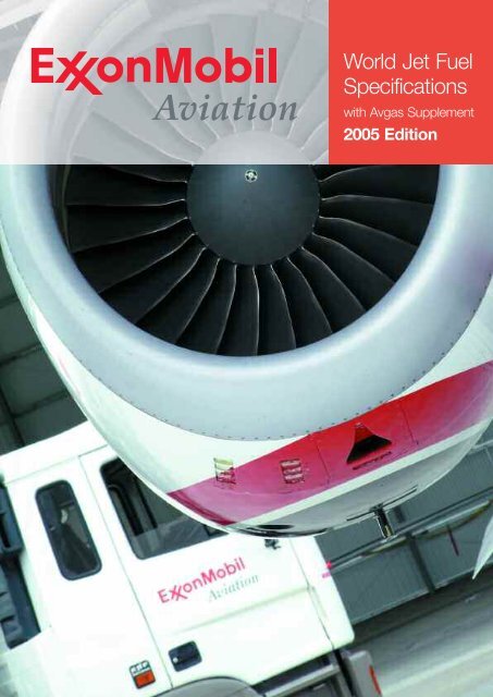 World Jet Fuel Specifications - ExxonMobil