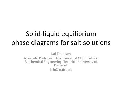 Solid-liquid equilibrium phase diagrams for salt solutions